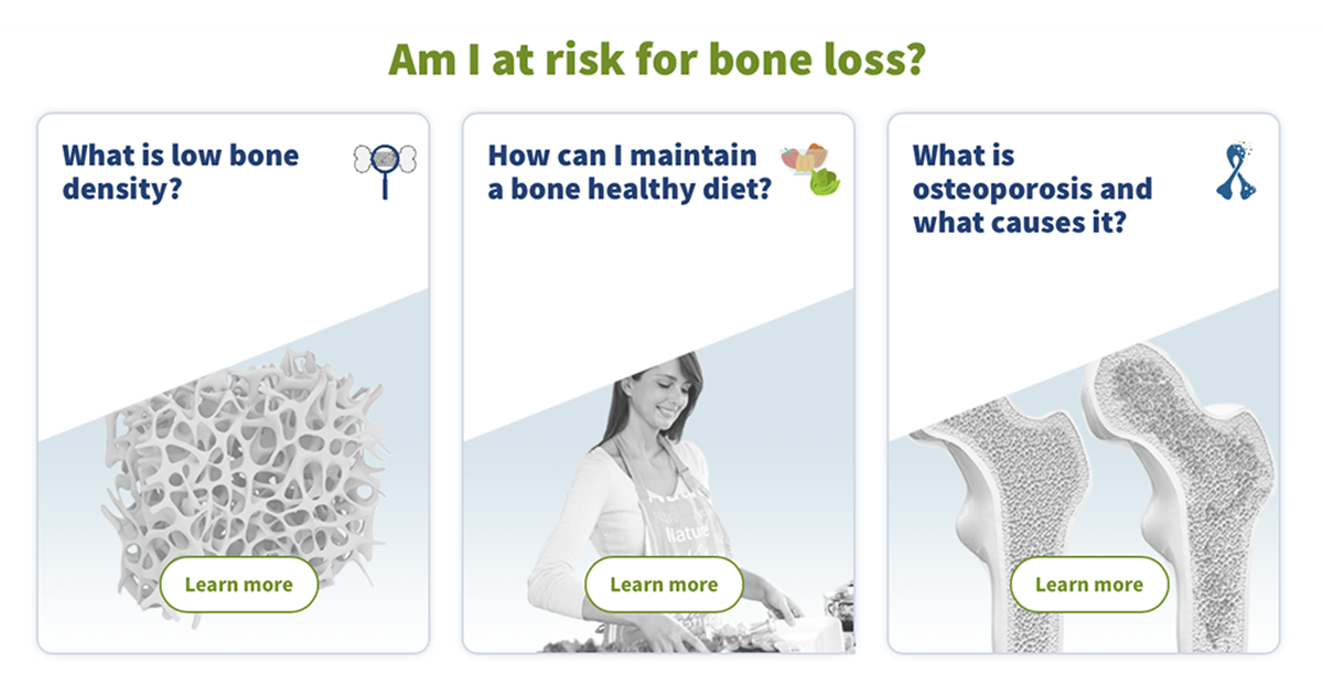 Am I at risk for osteoporosis? - Your Path to Good Bone Health
